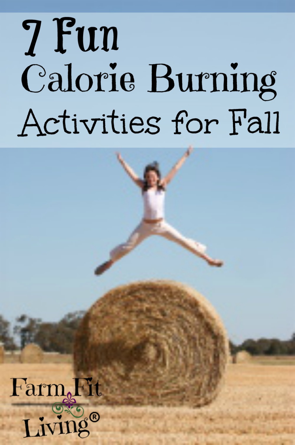 7 Calorie Burning Activities For Fall Farm Fit Living 7 Calorie Burning Activities For Fall Farm Fit Living