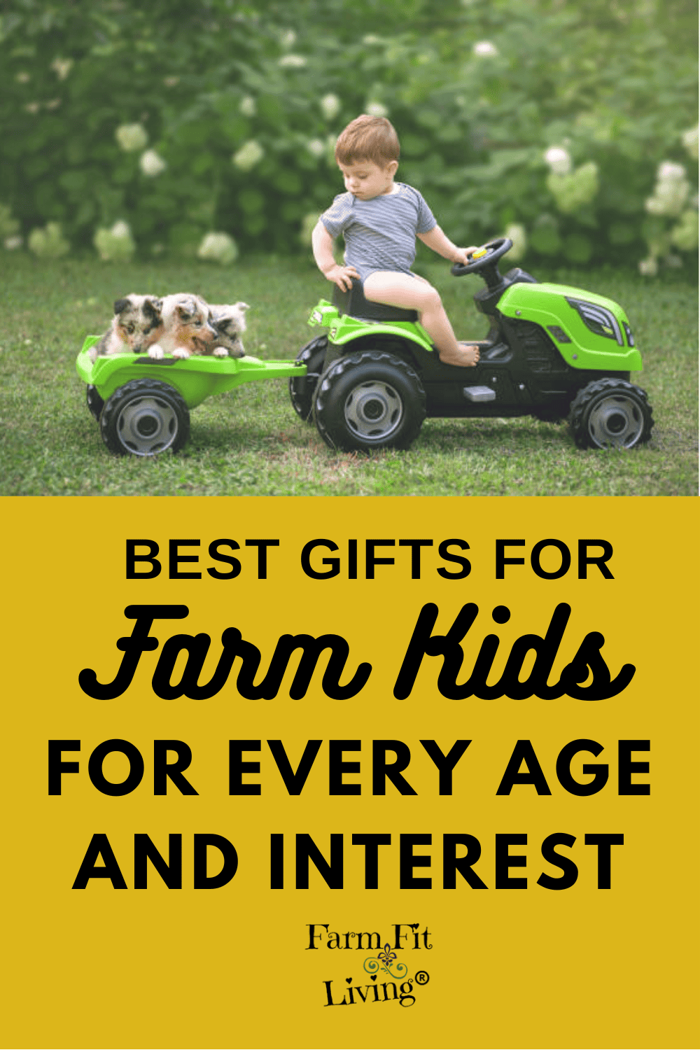 Best Gifts for Farm Kids of Every Age and Interest - Farm Fit Living